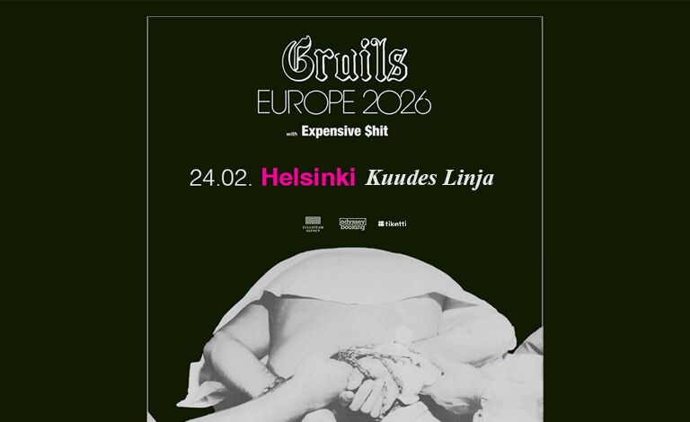 Grails (US) + Expensive $hit (US) | Osta lippu helposti | Tiketti