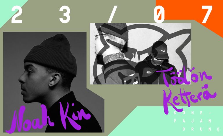 Noah Kin, Töölön Ketterä | Konepajan Bruno